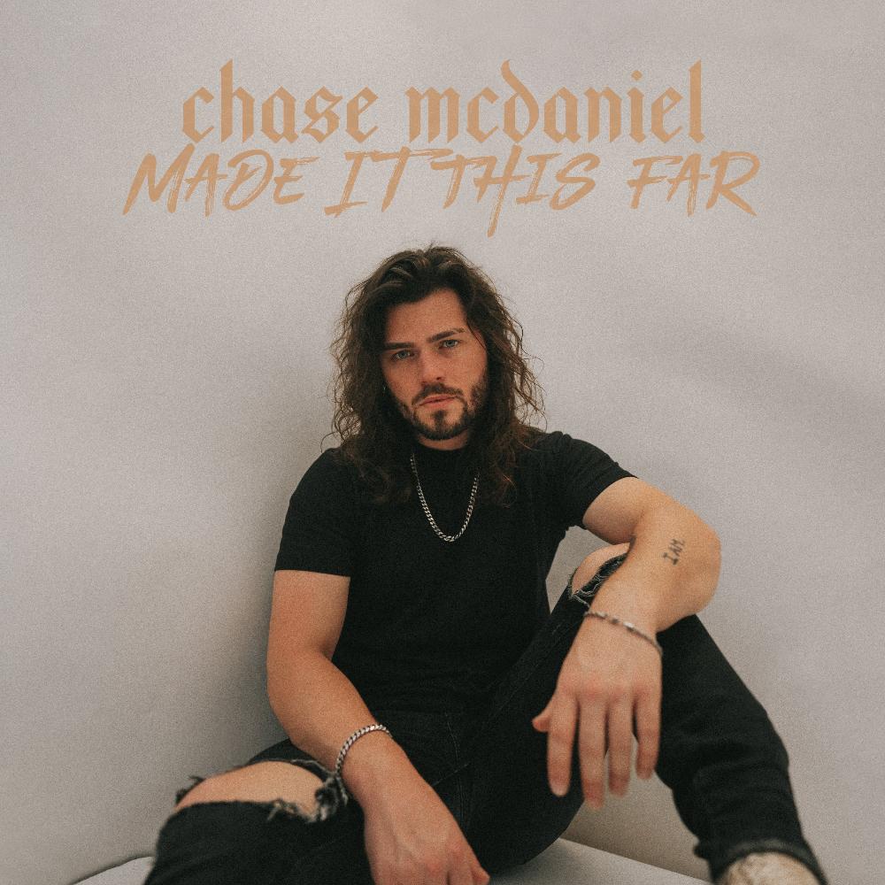 Chase McDaniel - Made It This Far Digital Multi-Single - Big Machine Label Group Official Store