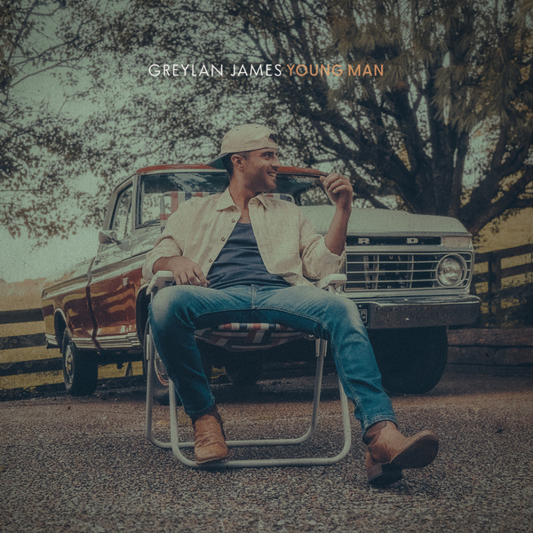 Greylan James - Young Man Digital Single – Big Machine Label Group ...