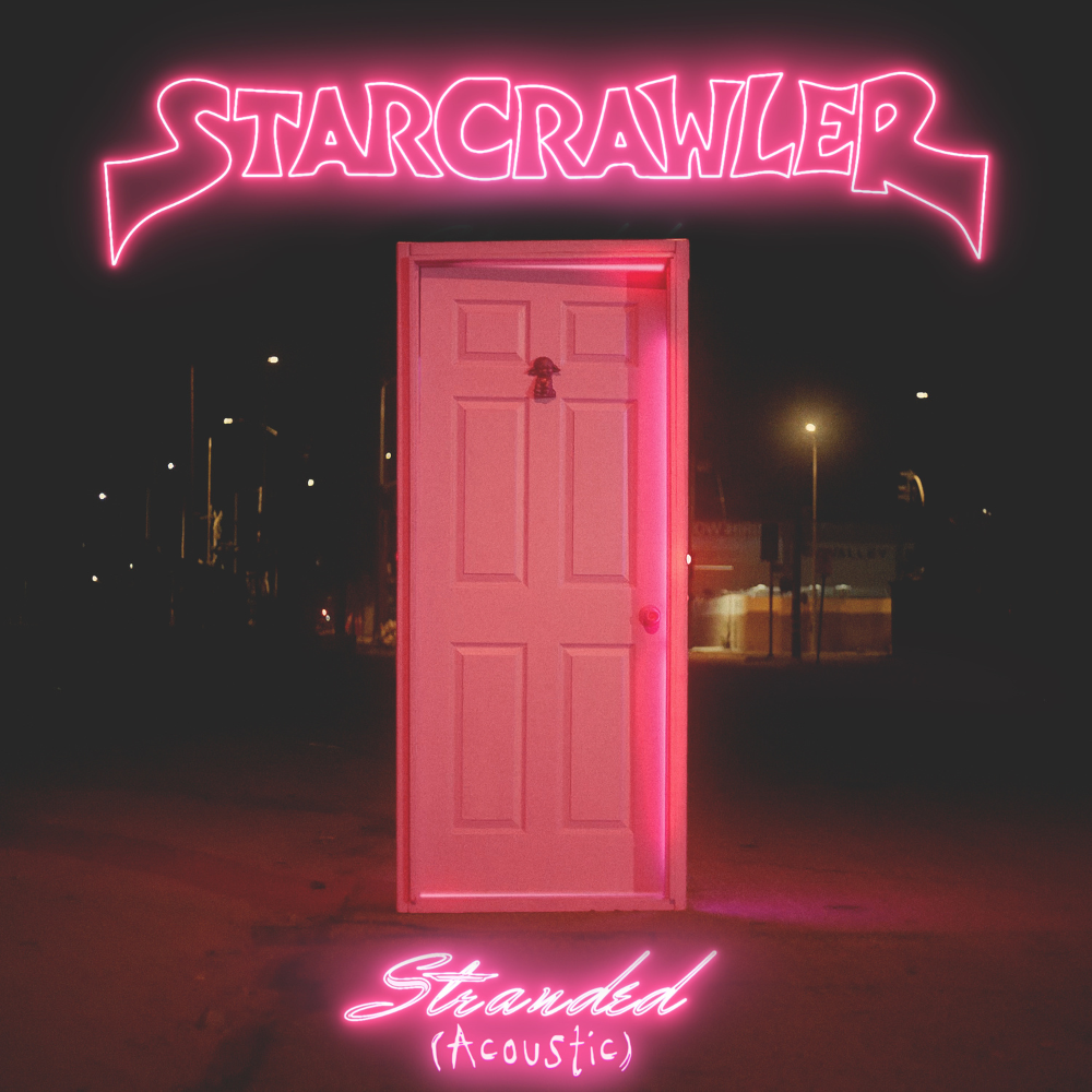 Starcrawler - Stranded (Acoustic) Digital Album - Big Machine Label ...