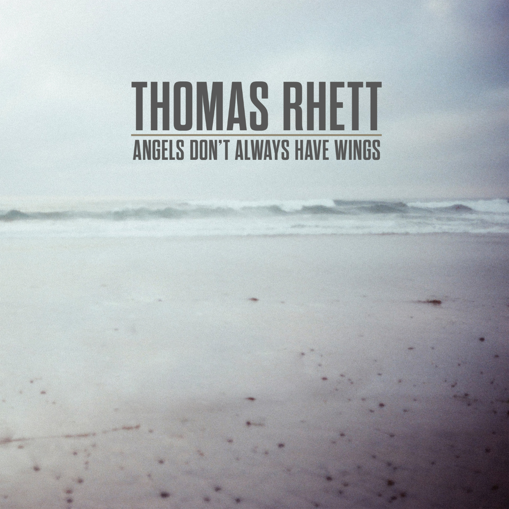 Thomas Rhett - Angels (Don’t Always Have Wings) Digital Multi-Single ...